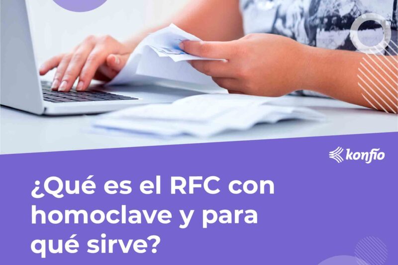 ¿Qué es el RFC con homoclave y para qué sirve? - Blog Konfío